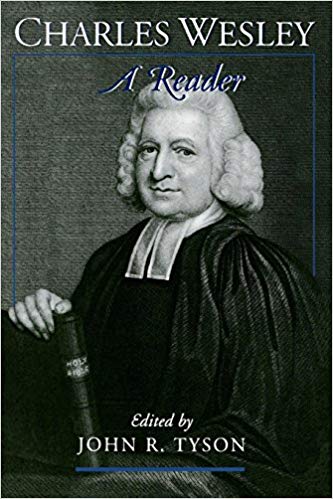 Charles Wesley A Reader | The Poet Preacher